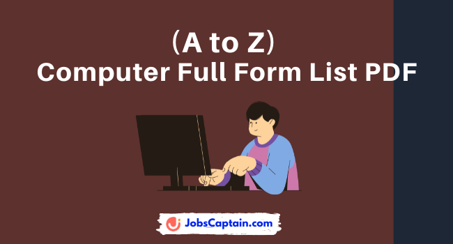  A To Z Computer Full Form List PDF JobsCaptain