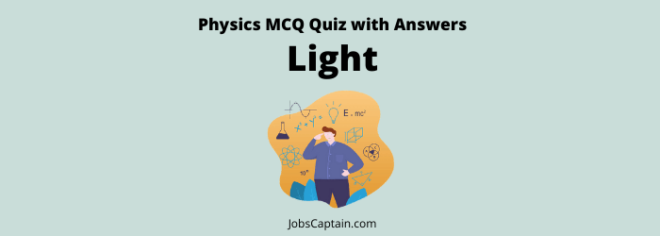 Physics: Light MCQ Quiz 1