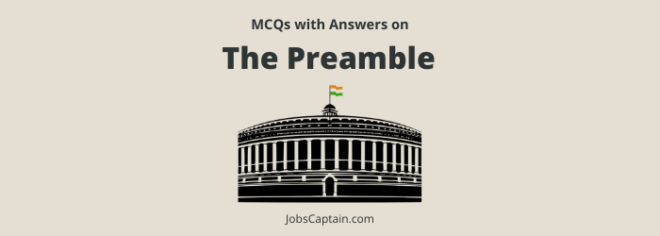 MCQ on Preamble of Indian Constitution (Quiz with Answers)